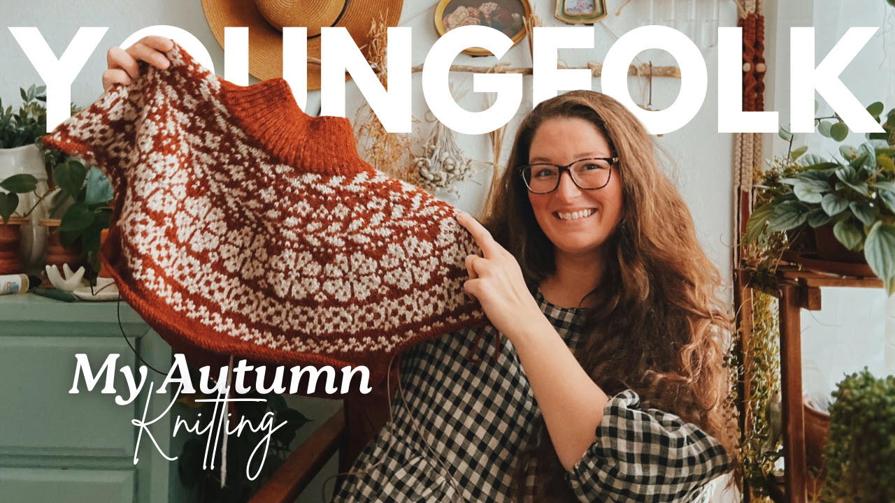 Knitting Fall Sweaters and Colorwork Adventures! | youngfolkknits.com